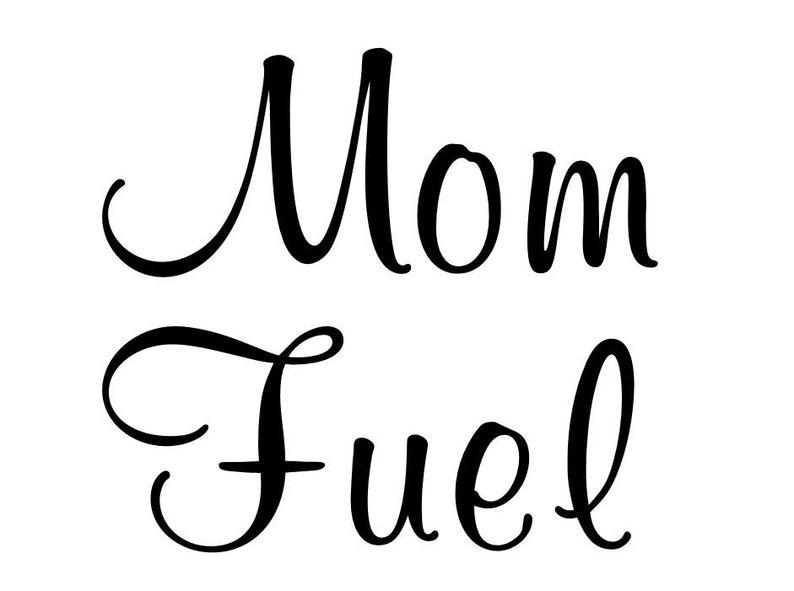 Mom Fuel Mug Decals Custom Coffee Mug Custom Water Bottle - Etsy