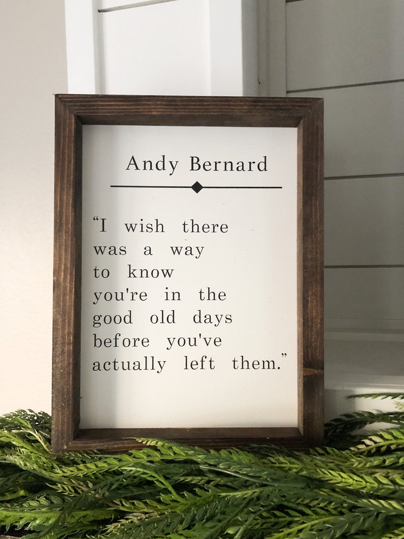 Andy Bernard Good Old Days Quote - Etsy