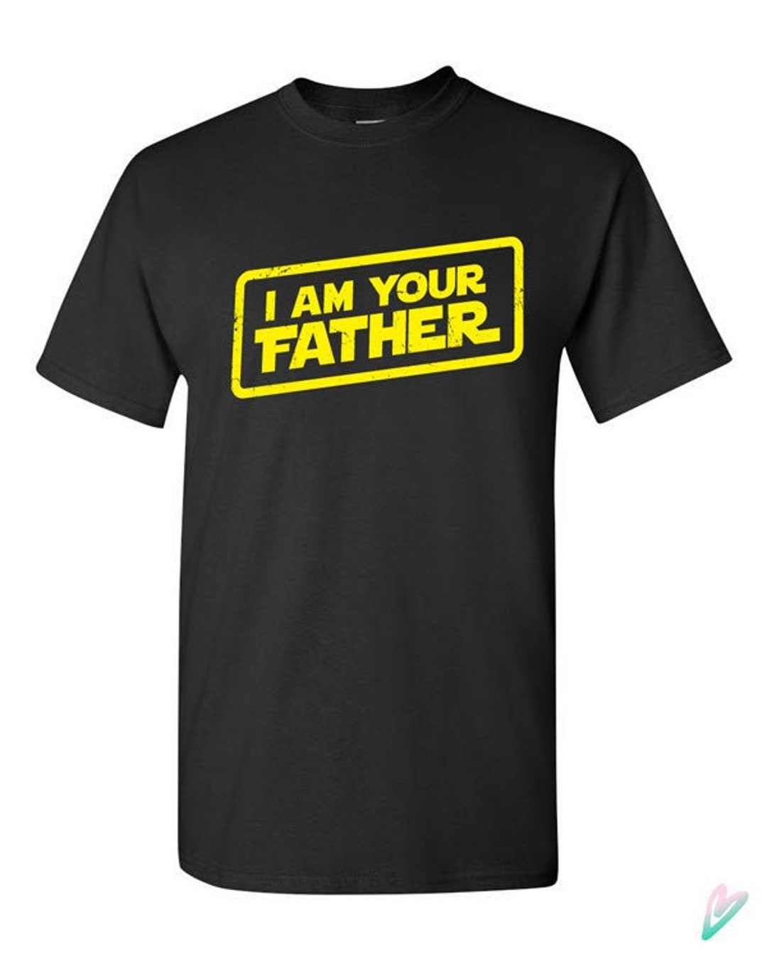 Funny I Am Your Father T-shirt Tshirt Tee Fathers Day Gift - Etsy