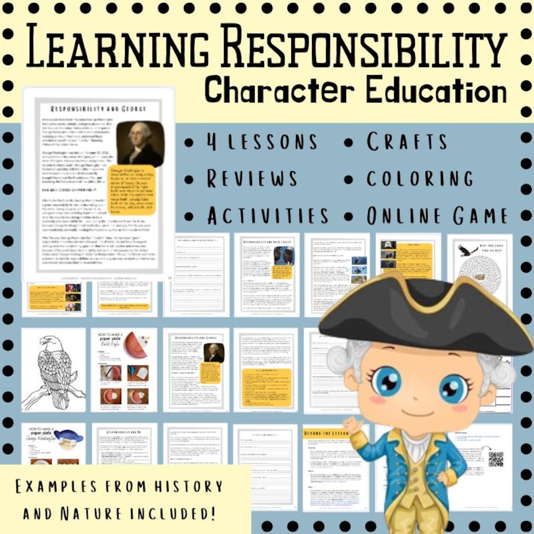 Responsibility and Character Education - 4 Lessons Including George ...