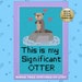 This is My Significant OTTER Digital Cross Stitch Pattern - Etsy