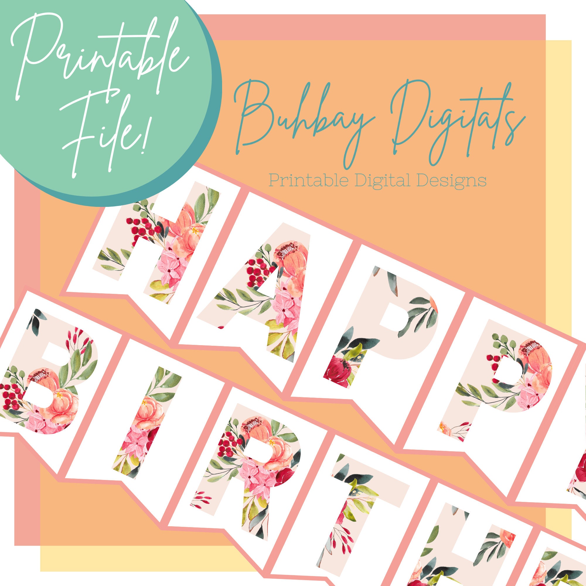 Floral Happy Birthday Party Banner - Printable Digital File - Simply ...