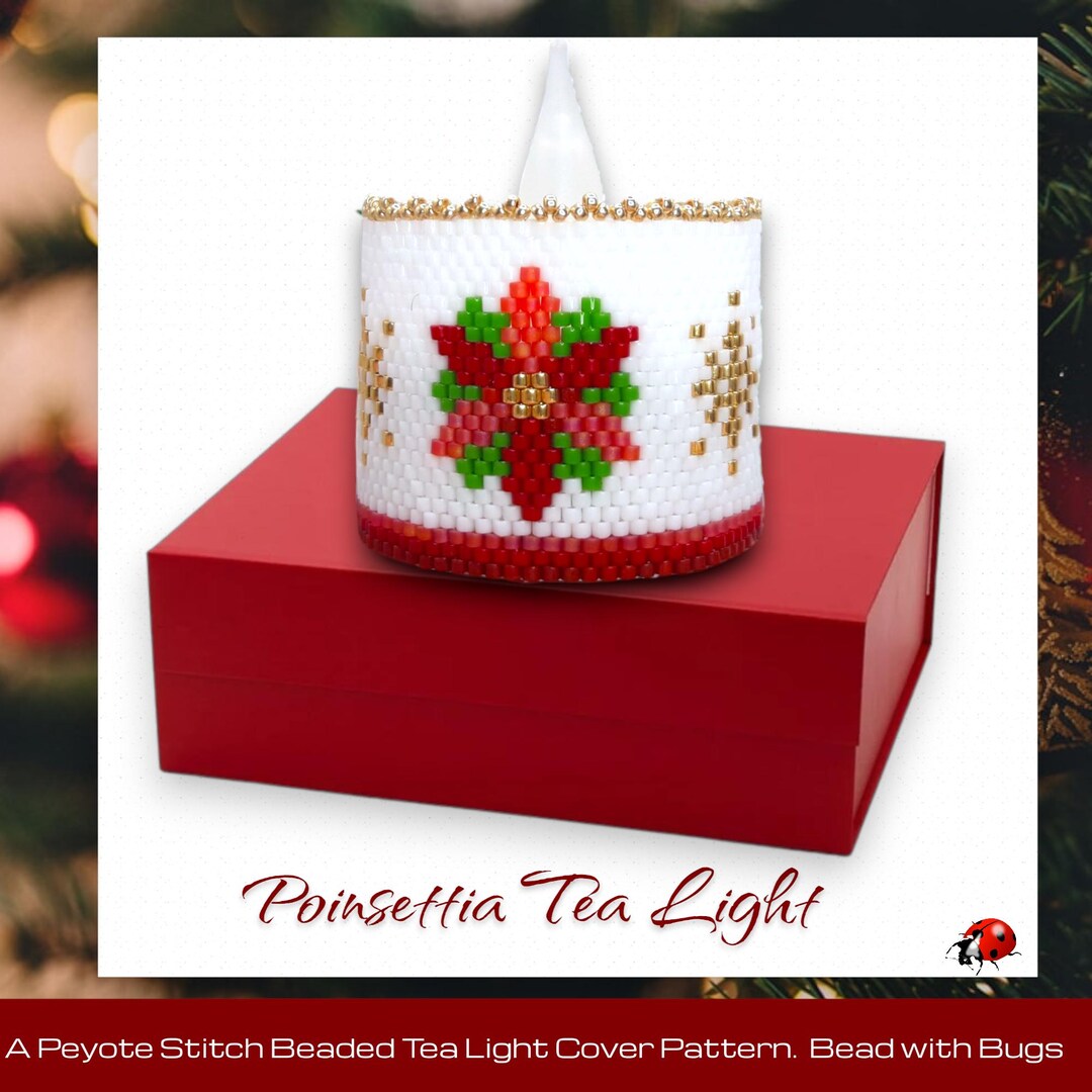 POINSETTIA: Peyote Stitch Beaded Tea Light Cover Pattern by Bead With ...
