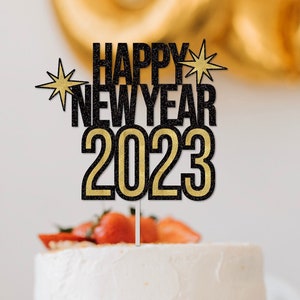 Happy New Year 2023 Cake Topper New Years Eve Cake Topper - Etsy
