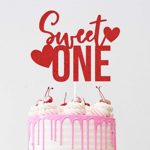 Sweet One Birthday Cake Topper Valentines Day - Etsy