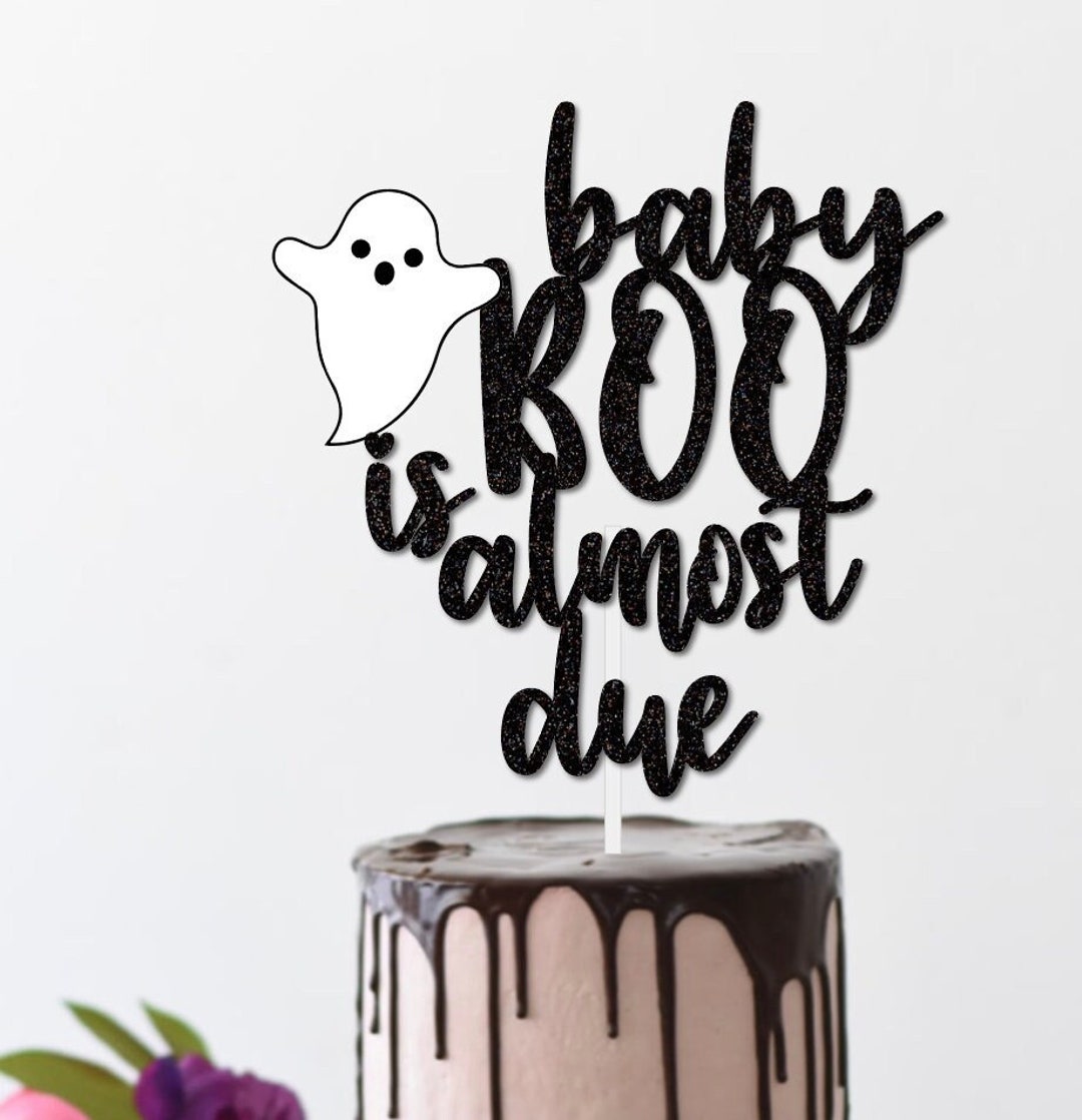Baby Boo is Almost Due Cake Topper Halloween Baby Shower - Etsy