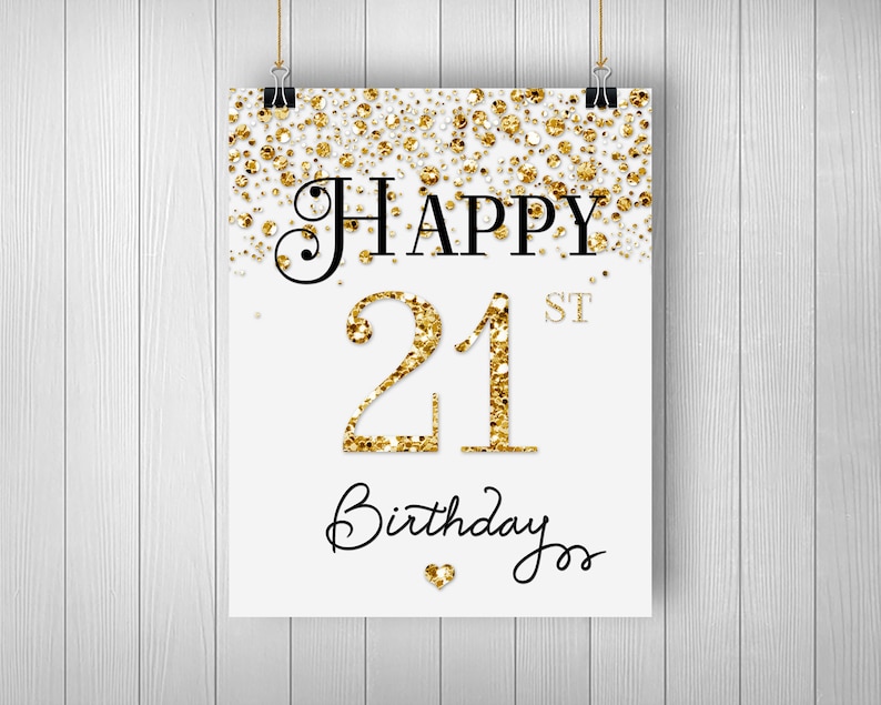 Happy 21st Birthday Party Sign Gold Confetti Glitter DIY - Etsy