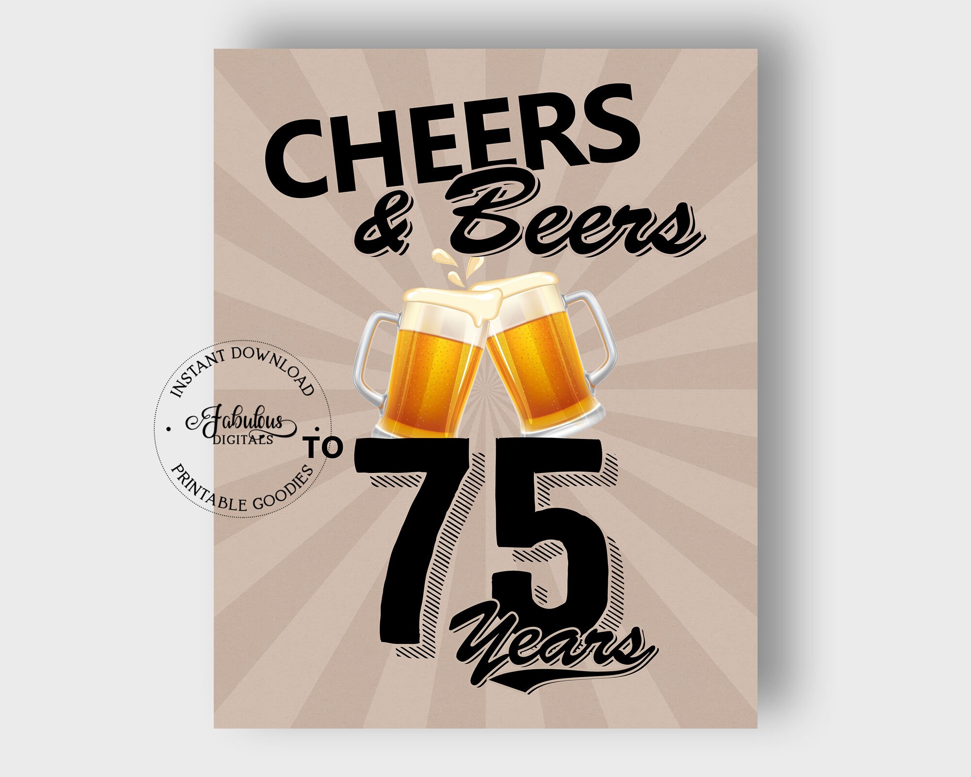 Cheers & Beers to 75 Years Party Sign 75th Milestone Birthday | Etsy