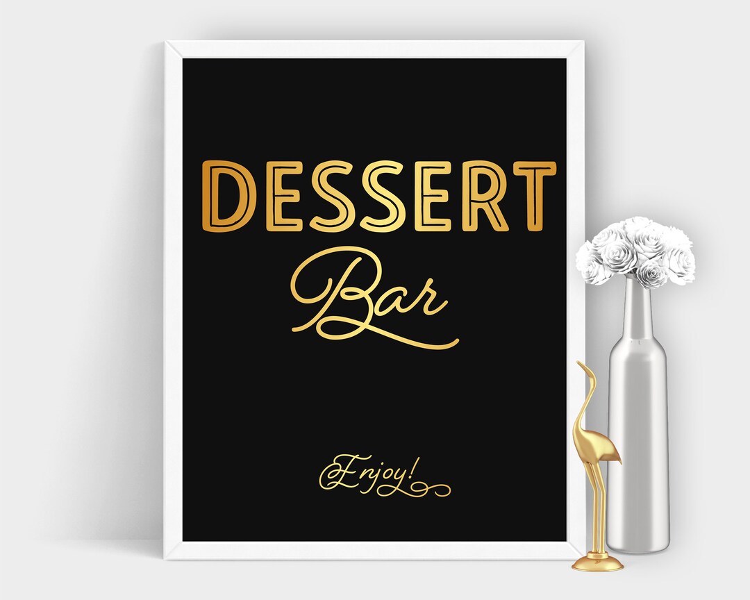 Dessert Bar Party Sign Black & Gold Printable Party - Etsy