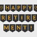 Happy Retirement Printable Banner / Black & Gold Foil Flags / - Etsy