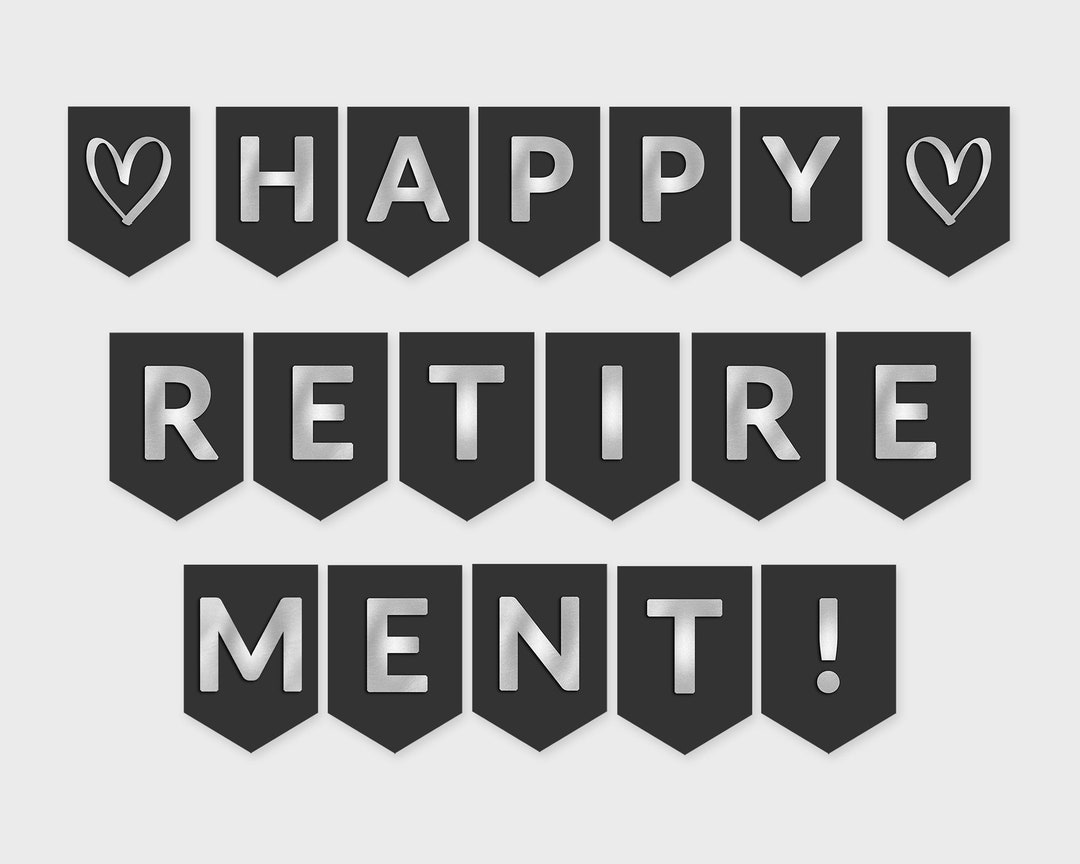 Happy Retirement Printable Banner / Black & Silver Foil Flags ...