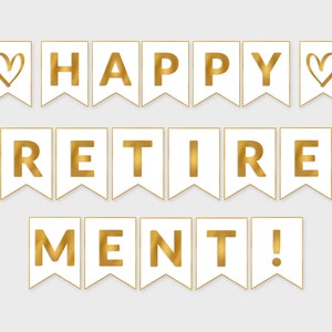 Happy Retirement Printable Banner / White & Gold Foil Flags / Printable ...