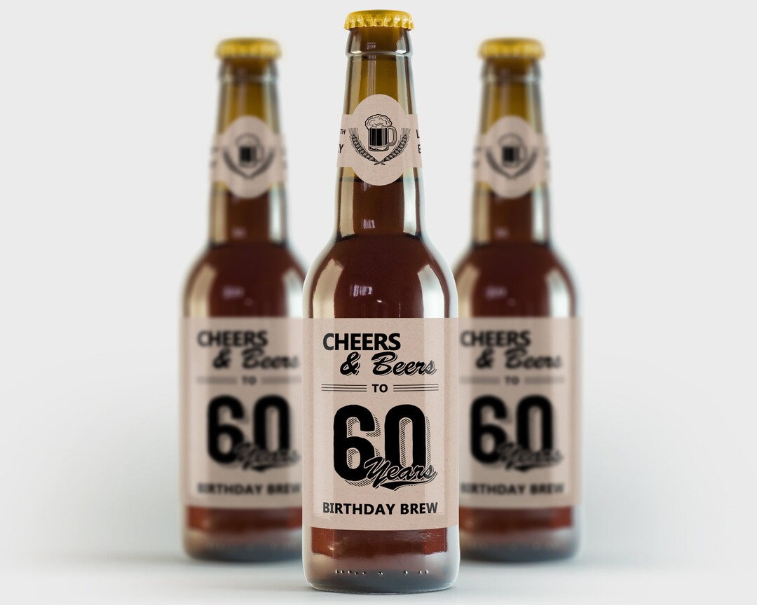 60th Birthday Beer Labels, Cheers & Beers, 60th Milestone Birthday ...