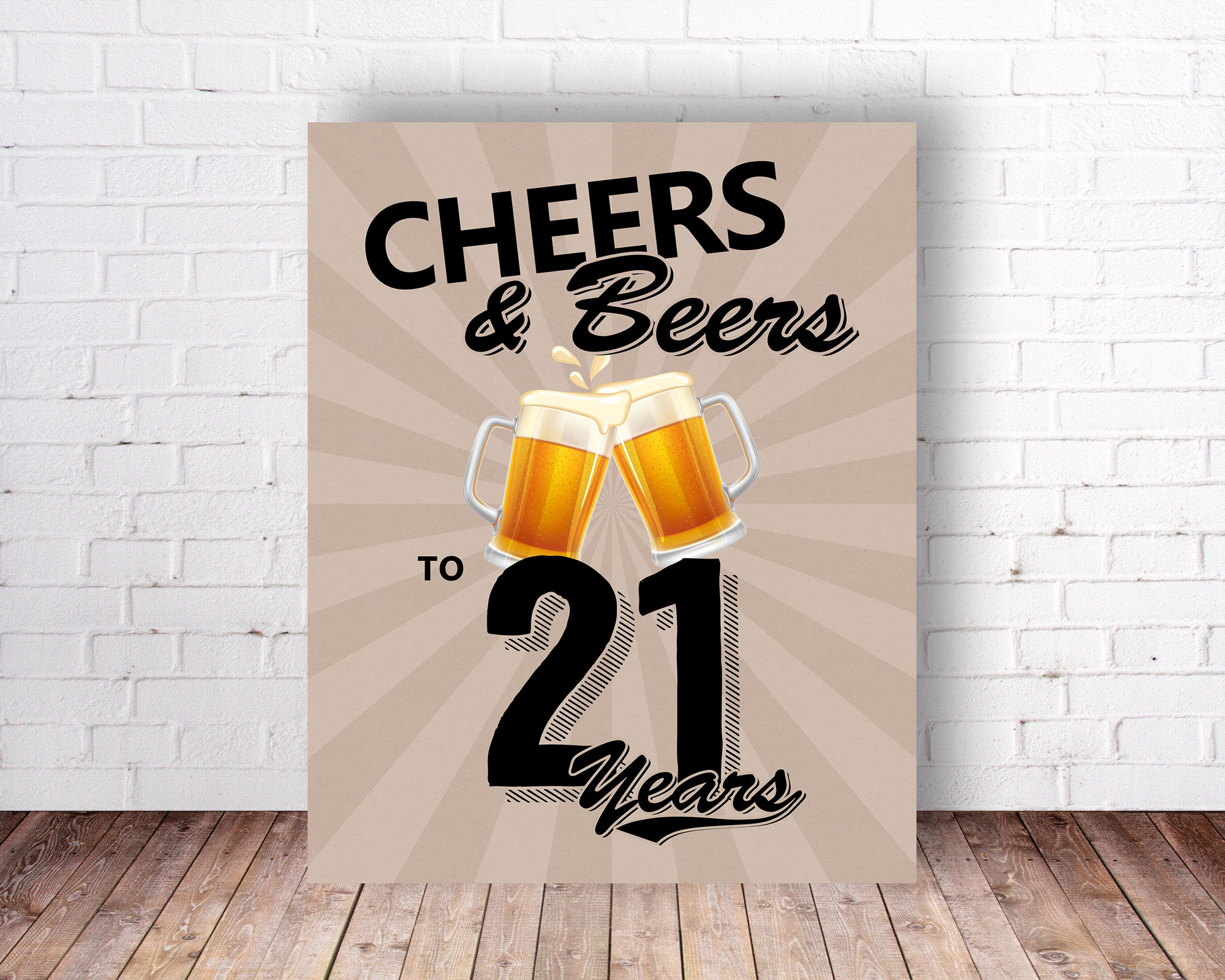 Cheers And Beers To 21 Years Party Sign 21st Milestone Birthday Etsy