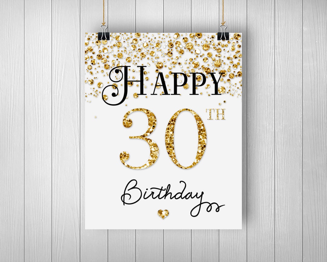 Happy 30th Birthday Party Sign Gold Confetti Glitter DIY - Etsy