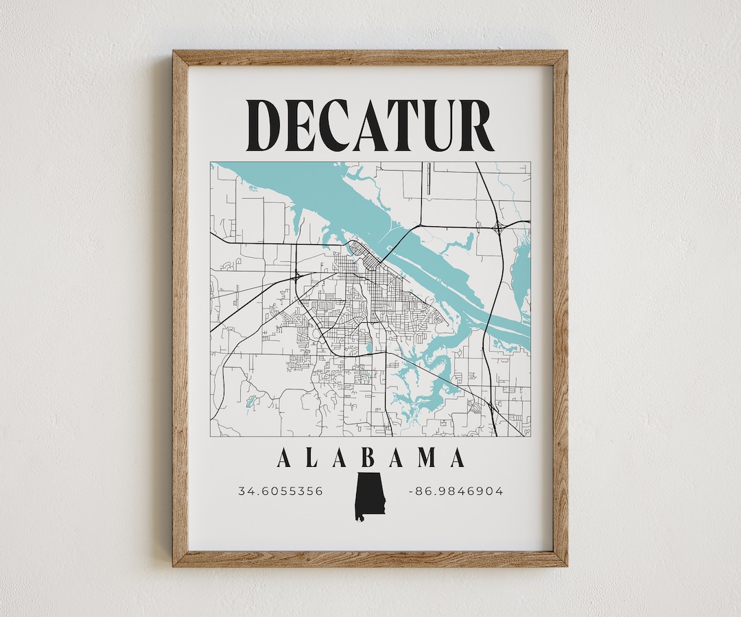 Decatur Alabama Map, Decatur Print, Alabama Decor, Alabama Map Print ...