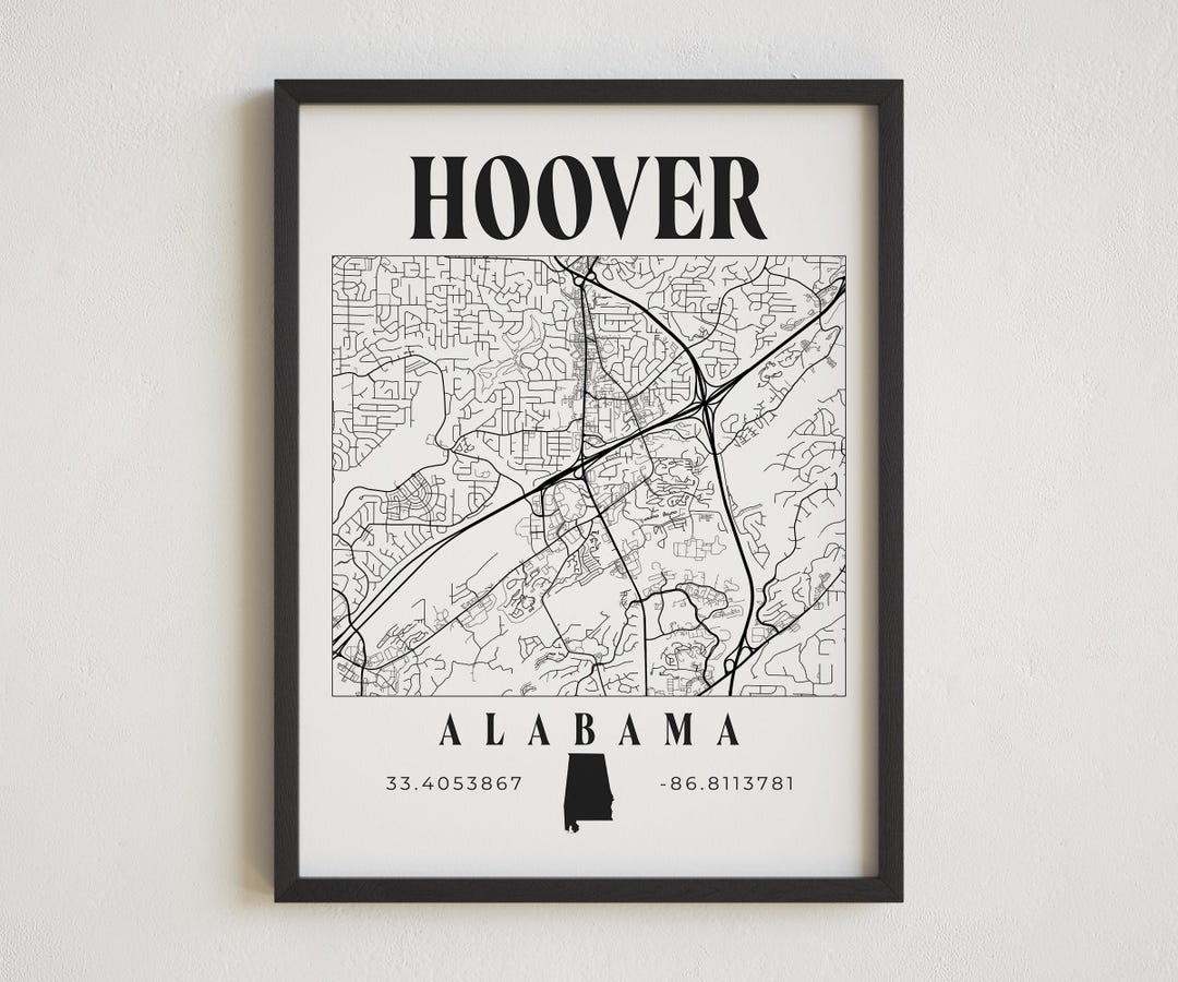 Hoover Alabama Print, Hoover Map, Hoover Print, Alabama Decor, Hoover ...