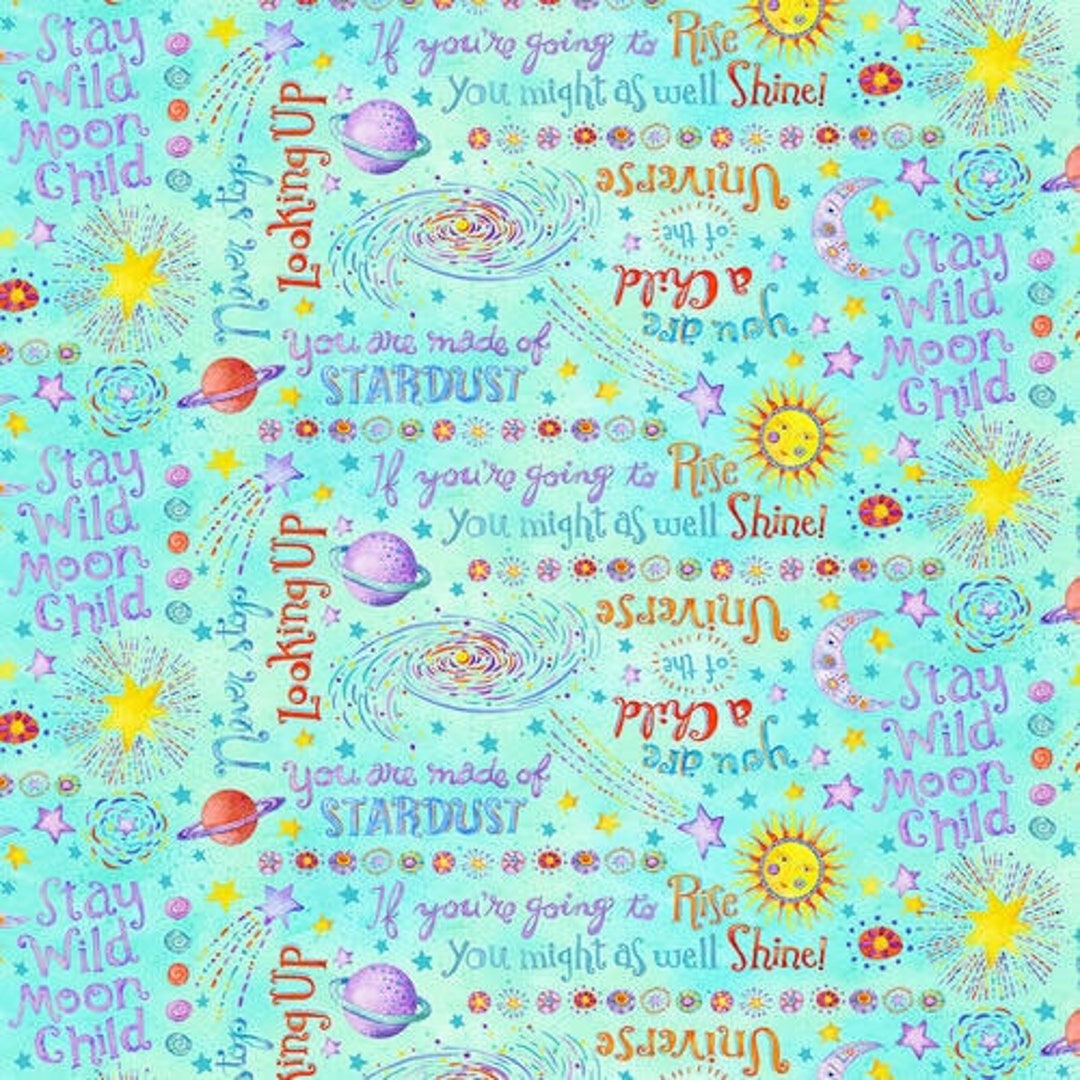 Stay Wild Moon Child Words - Aqua - Pattern # Q-9310-11 - by Henry ...