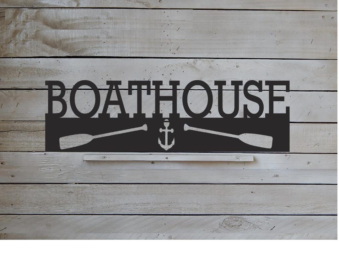 Boathouse Sign, Metal Art, Vacation House Sign, Boathouse Decor, Lake ...