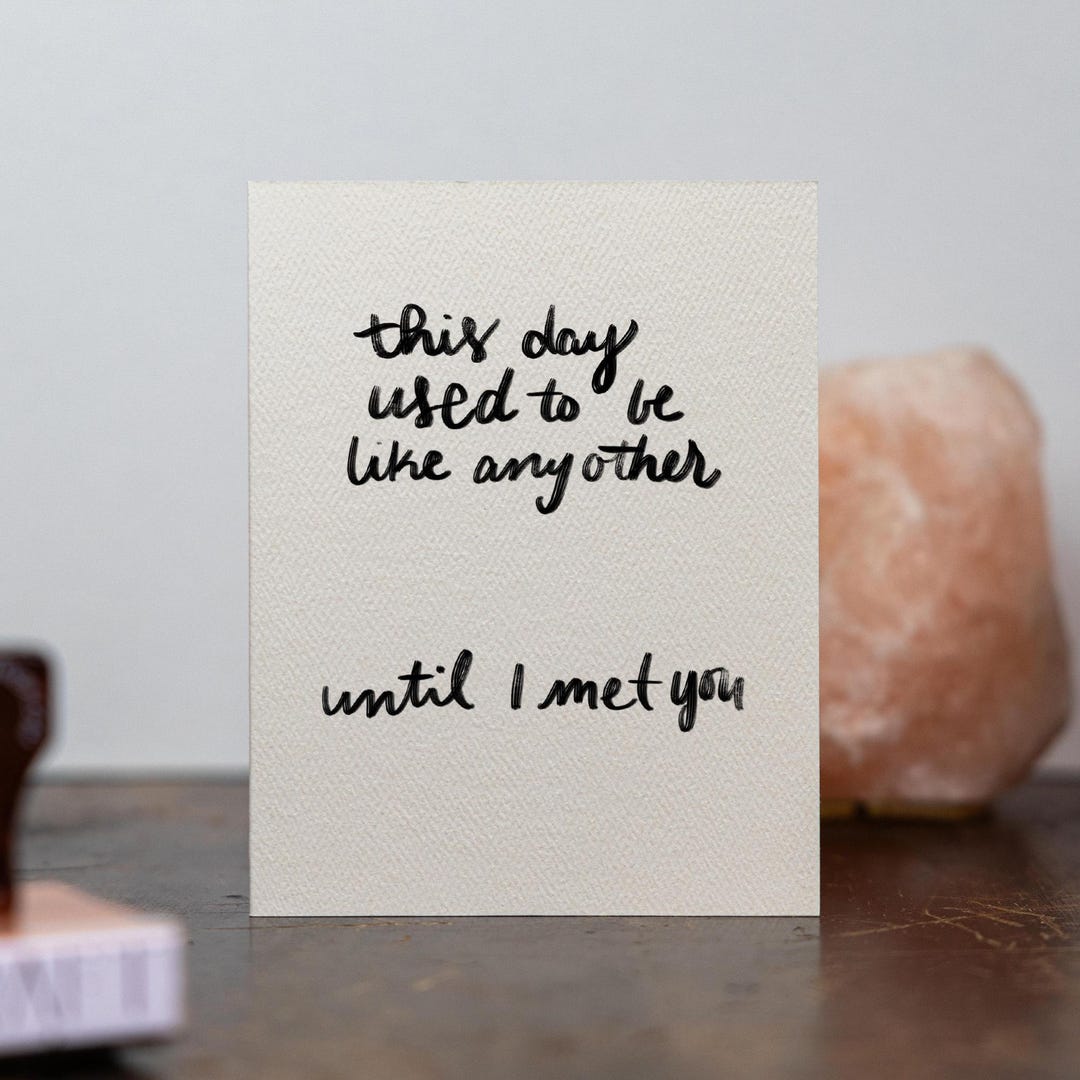 Hand Lettered Greeting Card: A Day Like Any Other, Sentimental Love ...