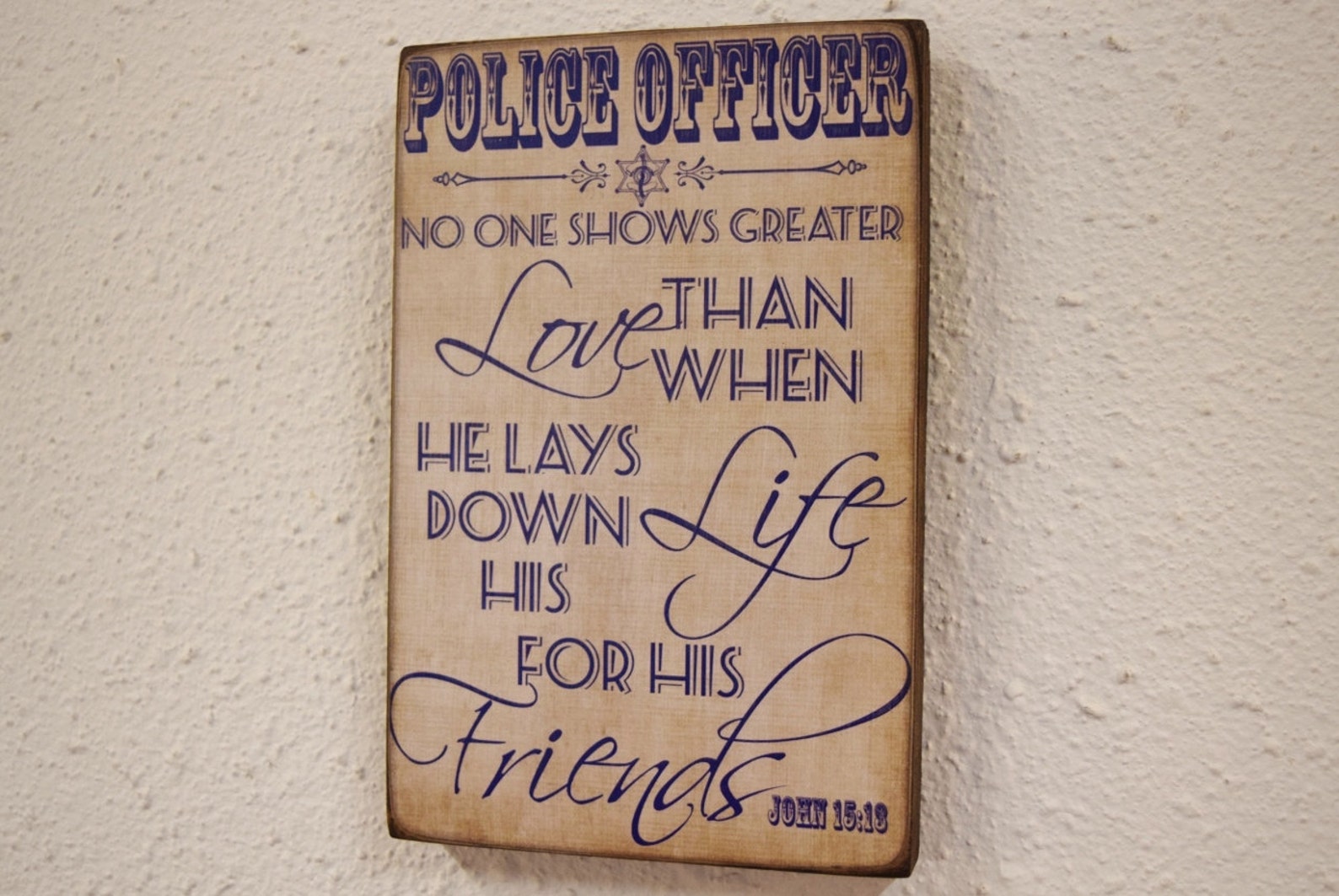 Police Decor Scripture Sign No Greater Love Sign Police - Etsy