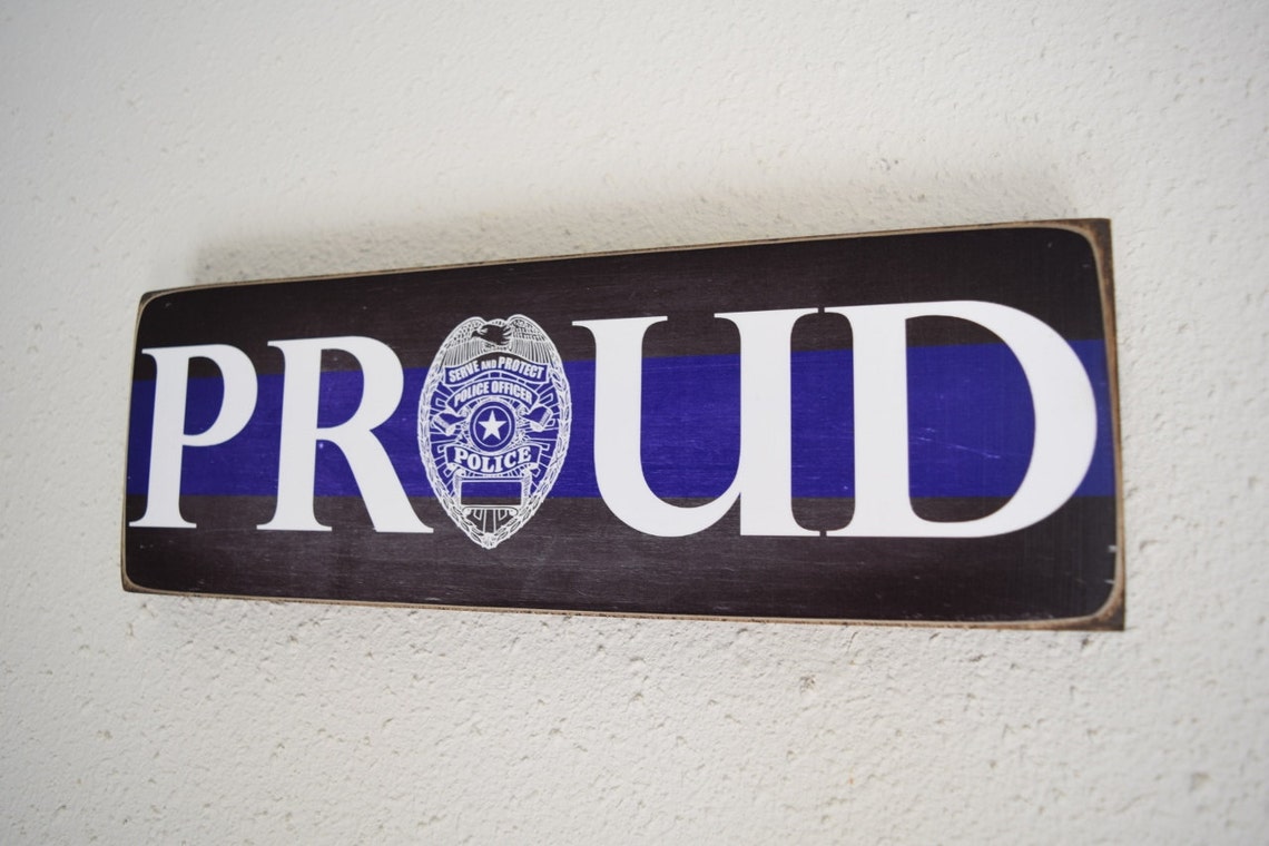 Proud Police Sign Officer Sign Policeman LEO Law - Etsy