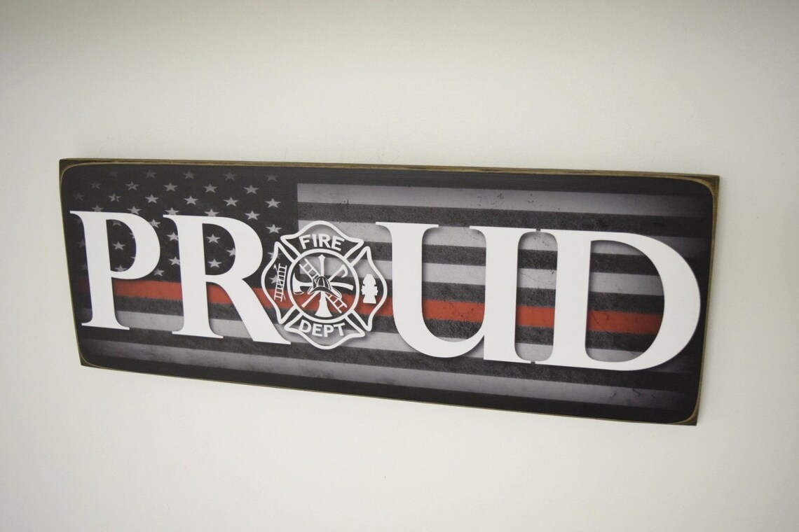 Firefighter PROUD Sign Firefighter Decor Fireman Decor | Etsy