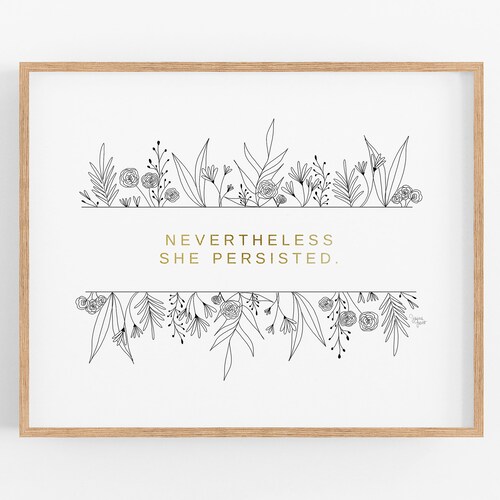 Printable Art Nevertheless She Persisted Feminist Quote - Etsy