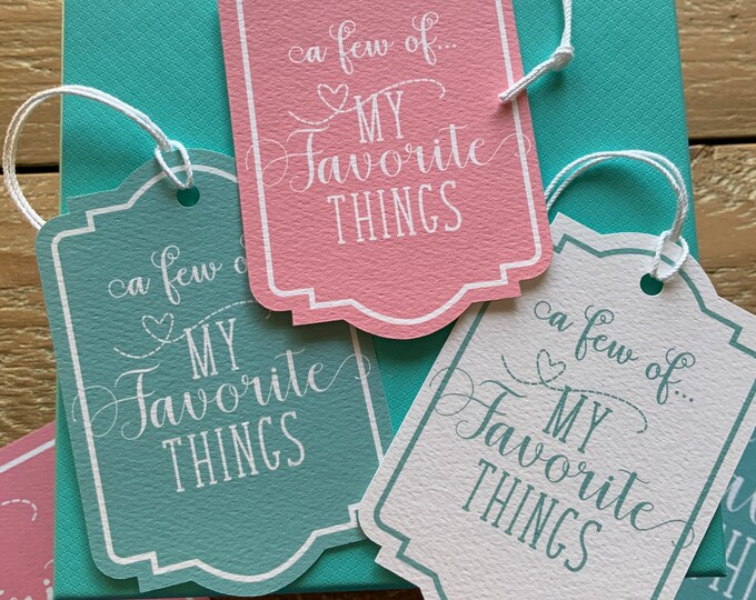 Favorite Things Tags, Favorite Things Party, My Favorite Things ...