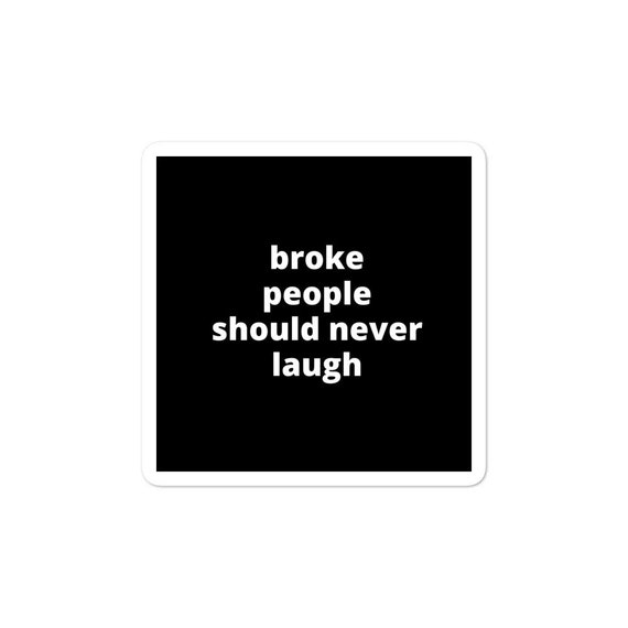 Broke People Quotes
