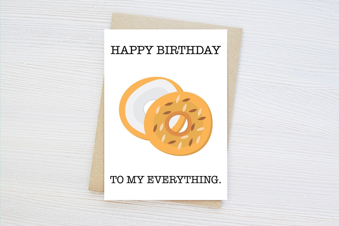 Everything Bagel Birthday Card Funny Birthday Card Granola Birthday ...