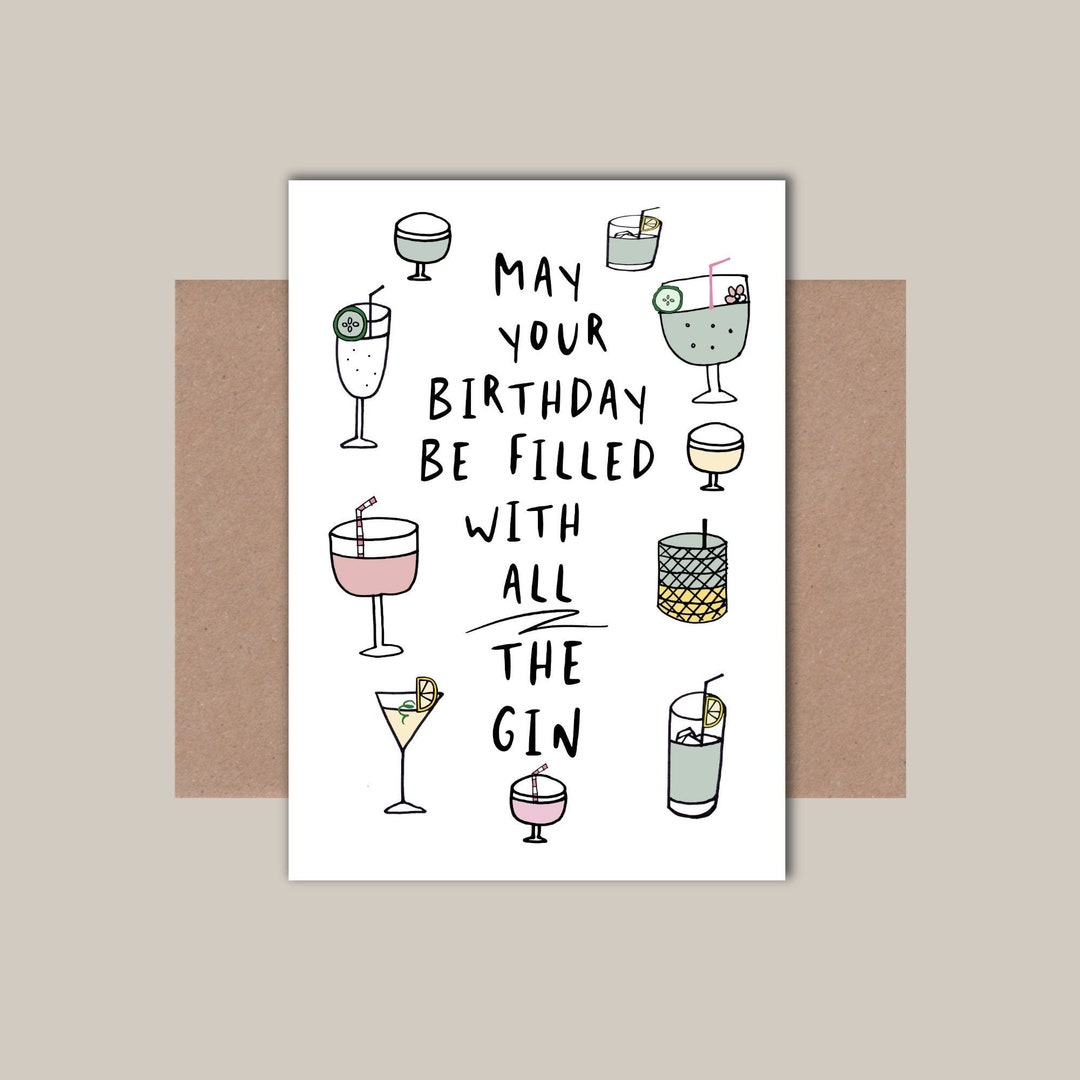 Funny Gin Birthday Card - Gin Lover, Gin Card - Friends Birthday Card ...