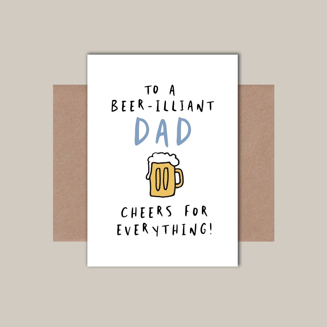 Dad Beer Birthday Card Beer-illiant Dad - Etsy