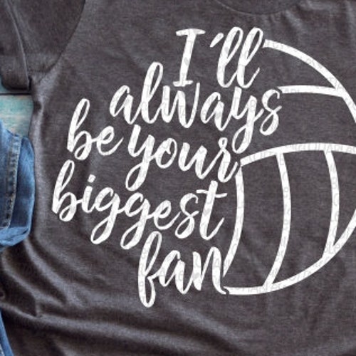 I'll Always Be Her Biggest Fan Volleyball Mom Svg Sports - Etsy