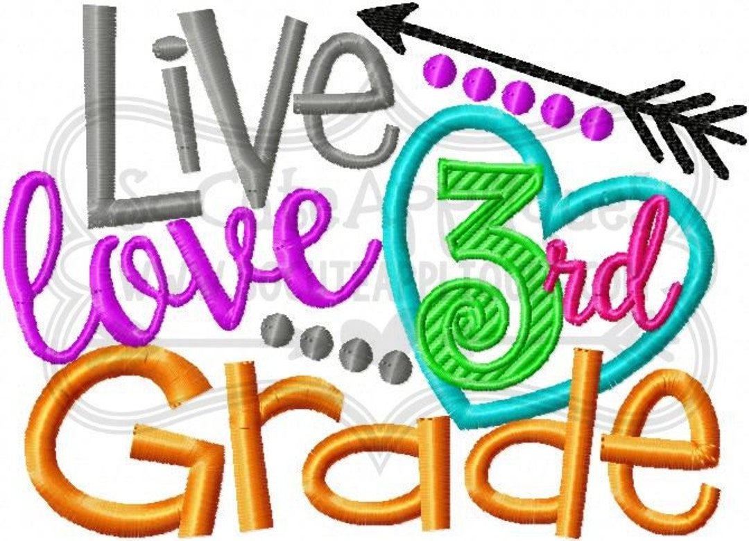 Embroidery Design 5x7 6x10 Live Love 3rd Grade, Socuteappliques, Back ...