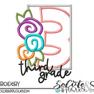 Back to School, Third Grade Embroidery Design, 3rd Grade, 1st Day of ...