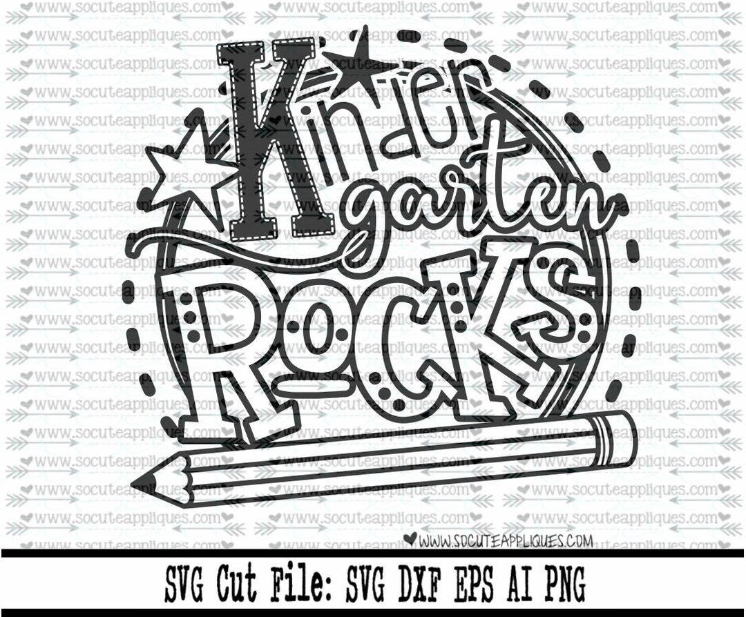Back to School SVG, Kindergarten Rocks Svg, School Svg, Kindergarten ...