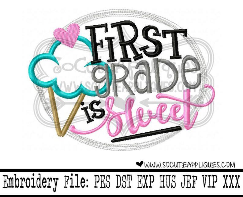 1st Grade is Sweet Back to School Embroidery Design - Etsy