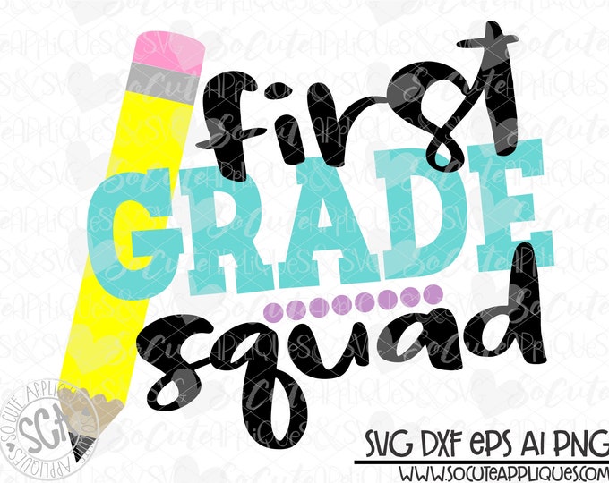 Back to School, 1st Grade Squad Svg, School Svg, First Grade Svg, 1st ...