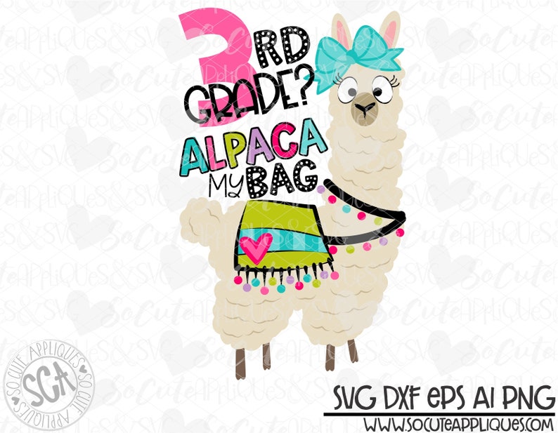 Back to School 3rd Grade Alpaca My Bag SVG School Cut File | Etsy