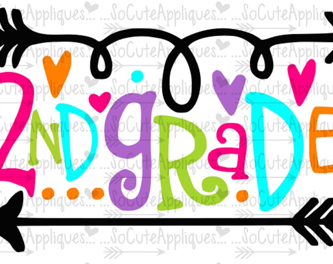 SVG, DXF, EPS Cut File 2nd Grade Fun Arrows School Svg, Back to School ...