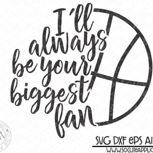 Basketball Basketball Mom SVG I'll Always Be Your | Etsy