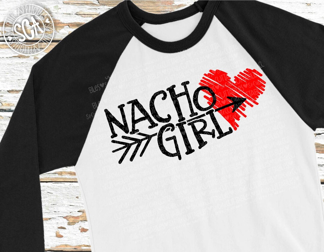Nacho Girl Svg Valentines Day SVG Socuteappliques Funny - Etsy