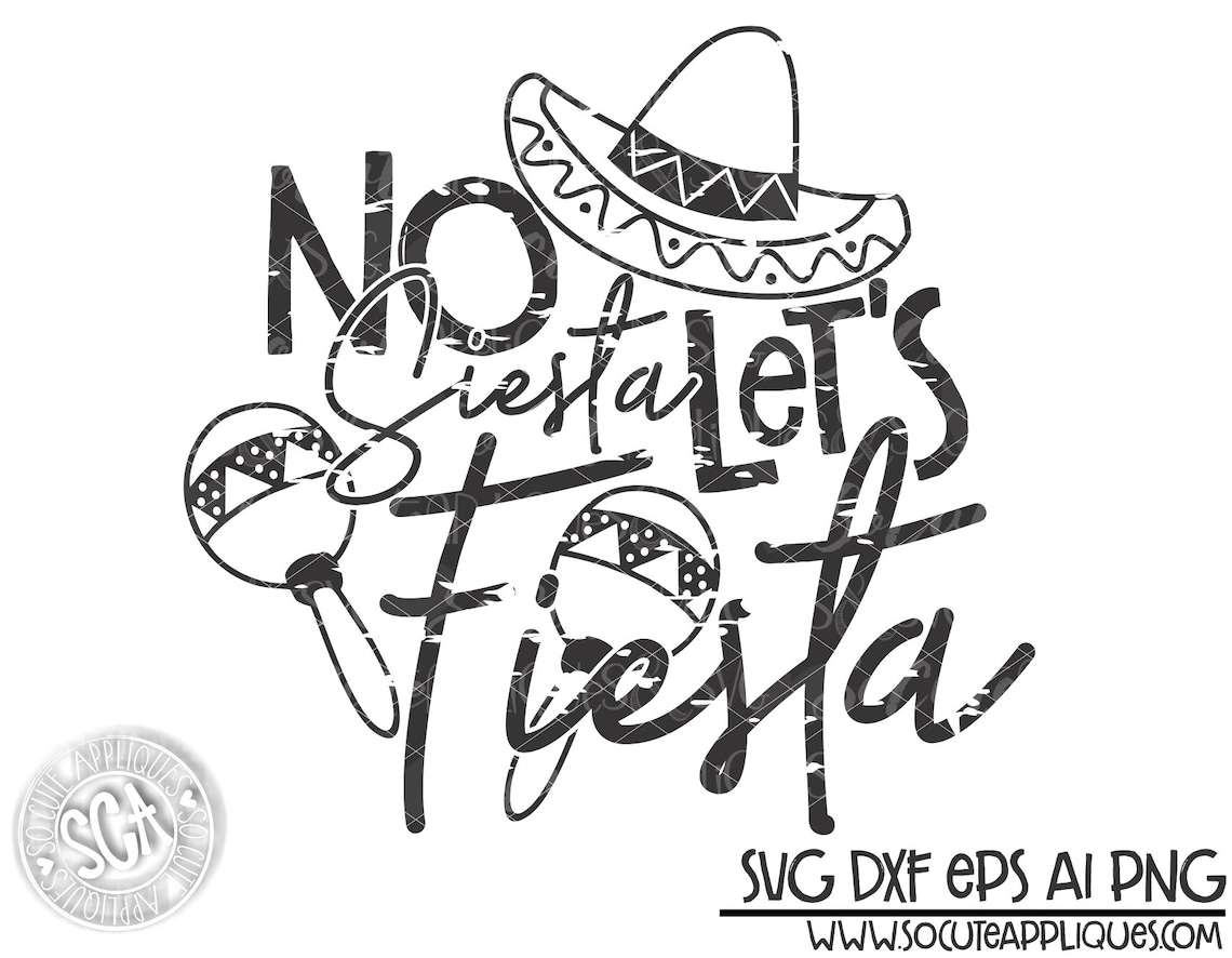 Cinco De Mayo No Siesta Lets Fiesta Cinco De Mayo Shirt - Etsy