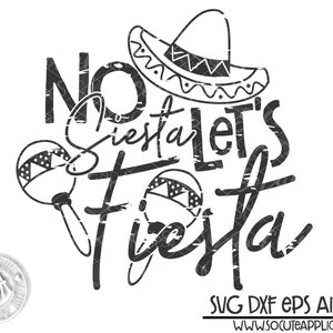 Cinco De Mayo No Siesta Lets Fiesta Cinco De Mayo Shirt - Etsy