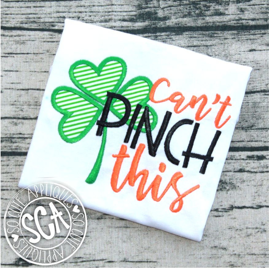 St Patricks Day Embroidery Design Can't Pinch This Green | Etsy
