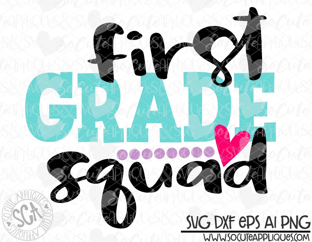 Back to School, 1st Grade Squad Svg, School Svg, First Grade Svg, 1st ...