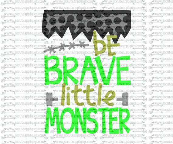 SVG DXF EPS Cutting File Be Brave Little Monster | Etsy