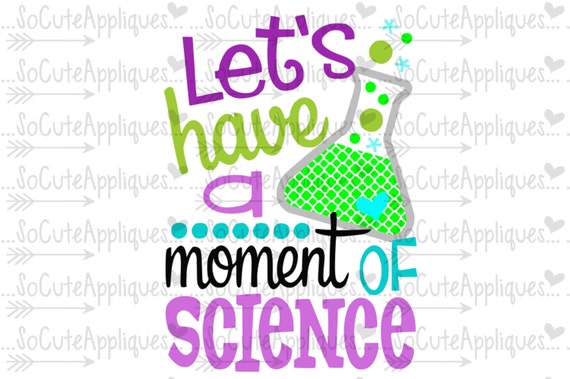 Lets Have a Moment of Science Svg Kindergarten Cut File | Etsy