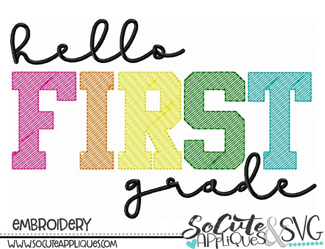 Back to School Embroidery Design, Hello First Grade, School Shirt ...